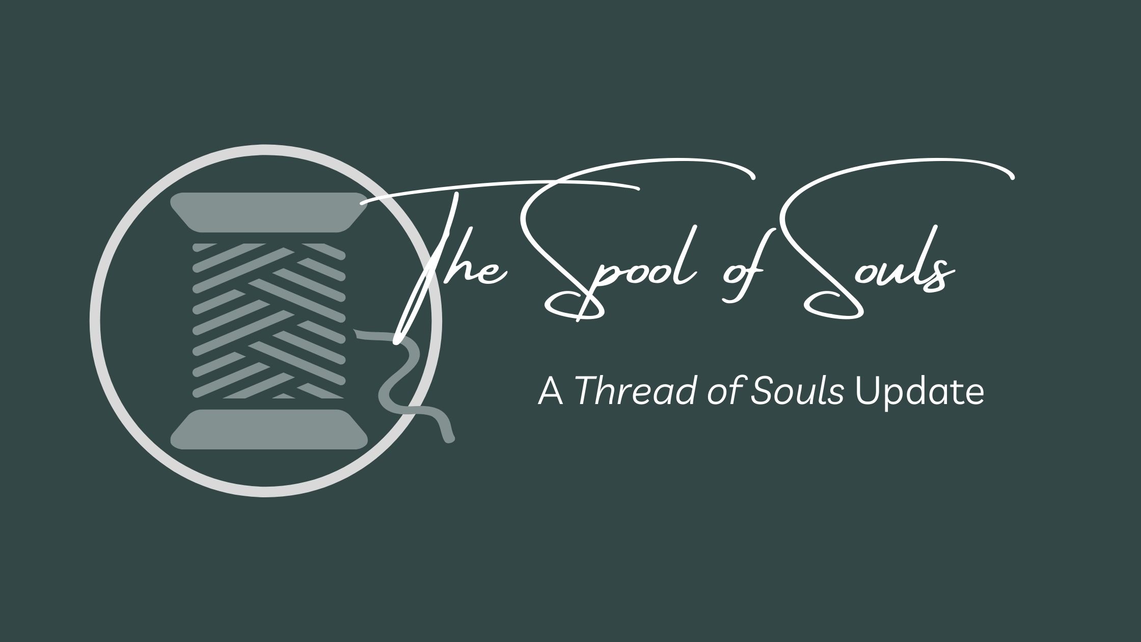 Thread of Souls: 2023 Year in Review - Thread of Souls
